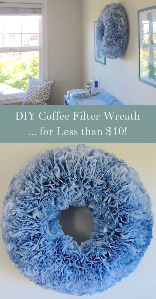 DIY Dyed Coffee Filter Wreath ... for Less than $10!