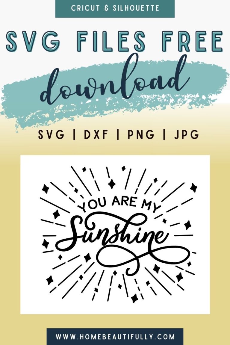 You Are My Sunshine Cut File | Home Beautifully