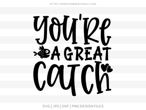 You're a Great Catch Kids Classroom Valentine Free SVG | Home Beautifully